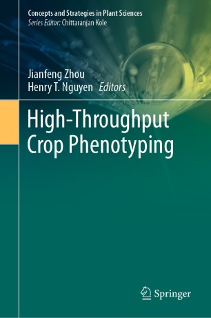 Henry Nguyen and Jianfeng Zhou publish a book titled High-Throughput Crop Phenotyping